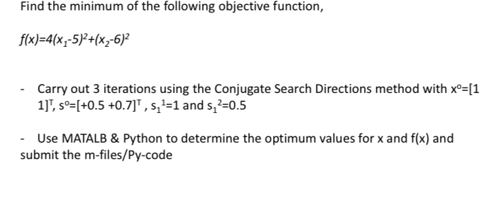 Solved Find the minimum of the following objective | Chegg.com