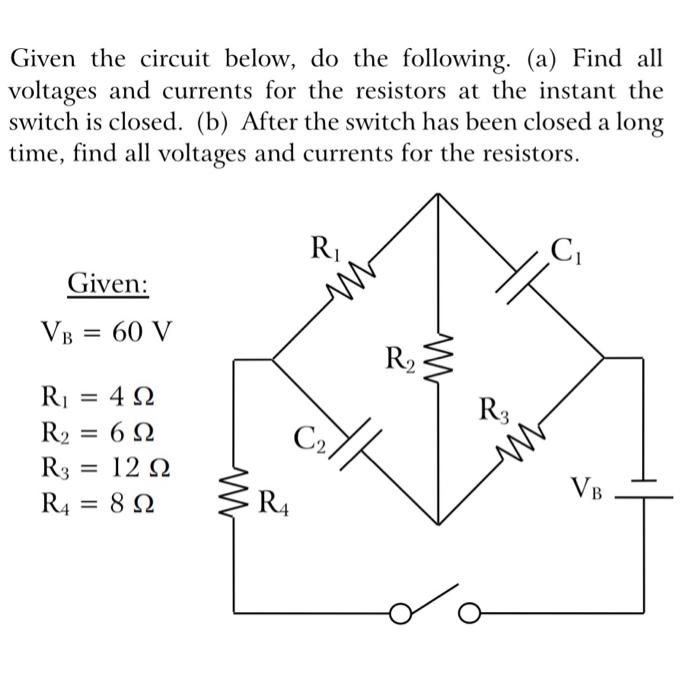 Solved Given the circuit below, do the following. (a) Find | Chegg.com