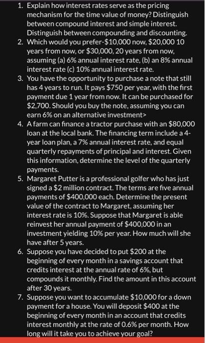Solved 1. Explain how interest rates serve as the pricing | Chegg.com
