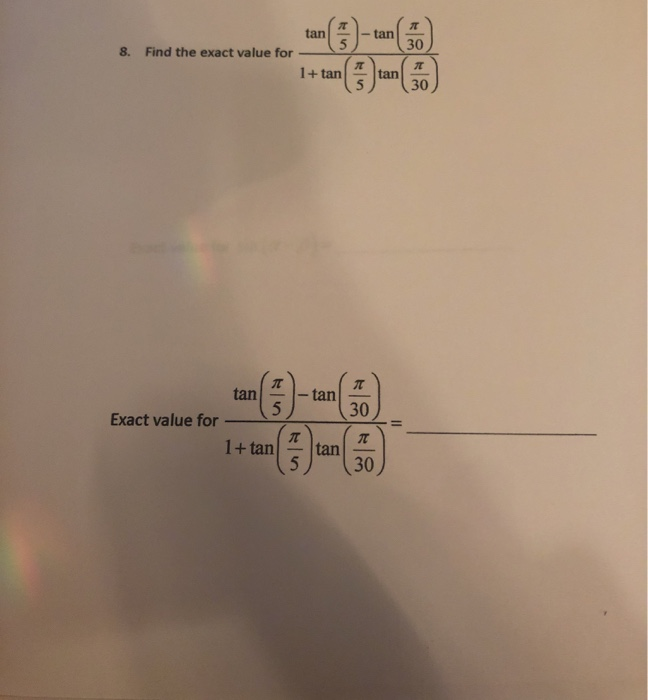 Solved 8. Find the exact value for Exact value for 1+tan | Chegg.com