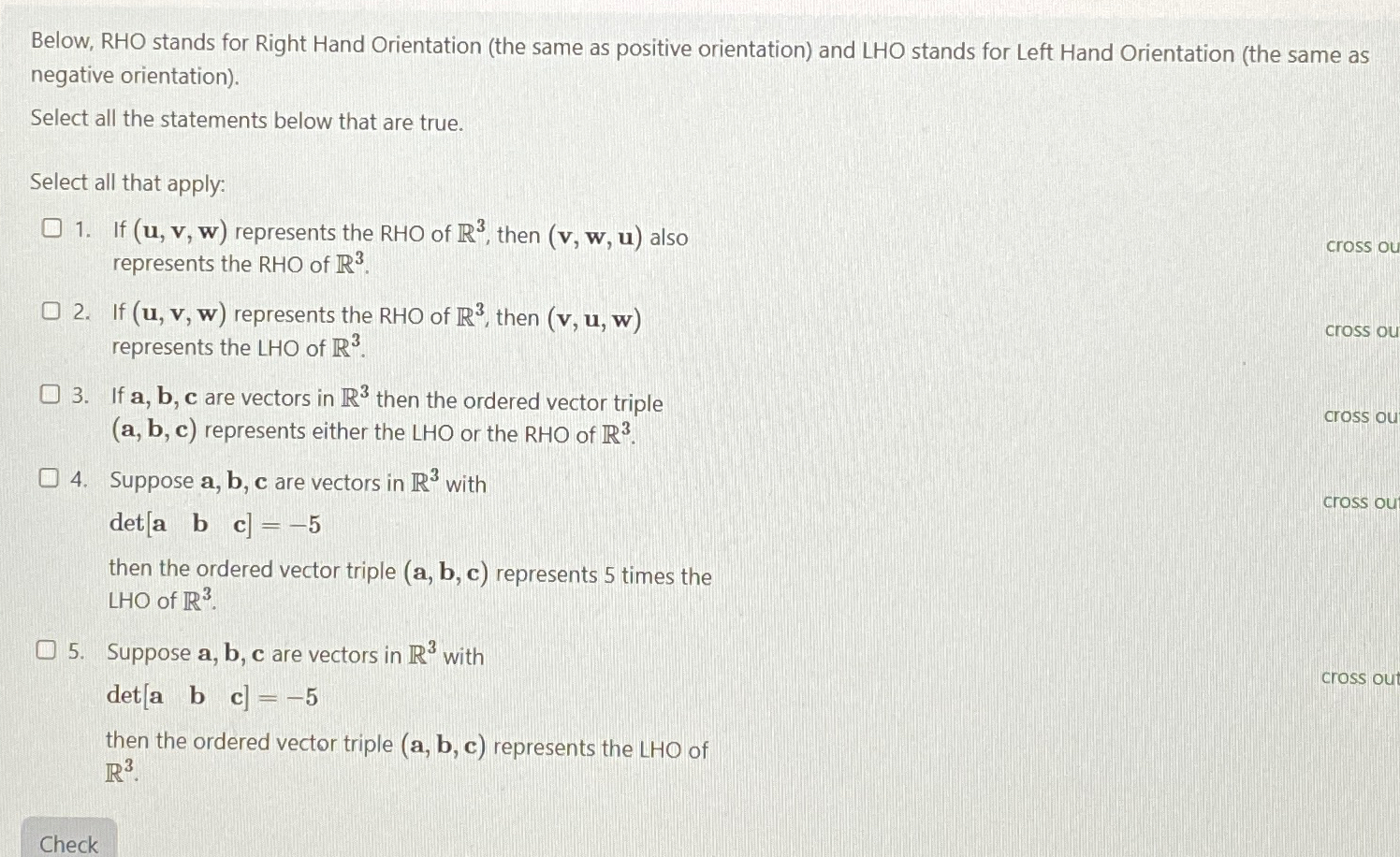 Solved Below, RHO stands for Right Hand Orientation (the | Chegg.com