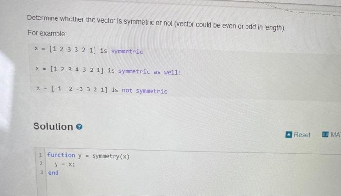 Solved Determine whether the vector is symmetric or not | Chegg.com