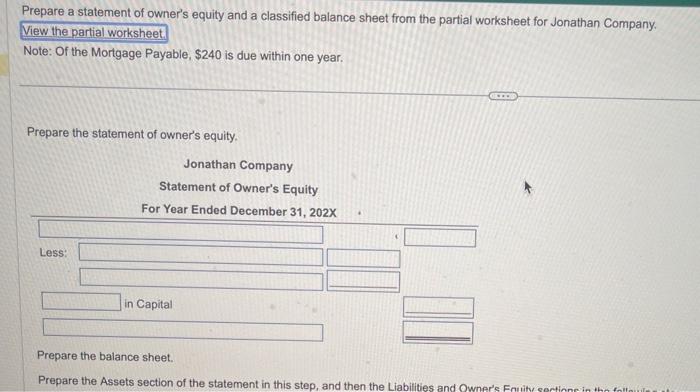 Solved Partial WorksheetPrepare a statement of owner's | Chegg.com