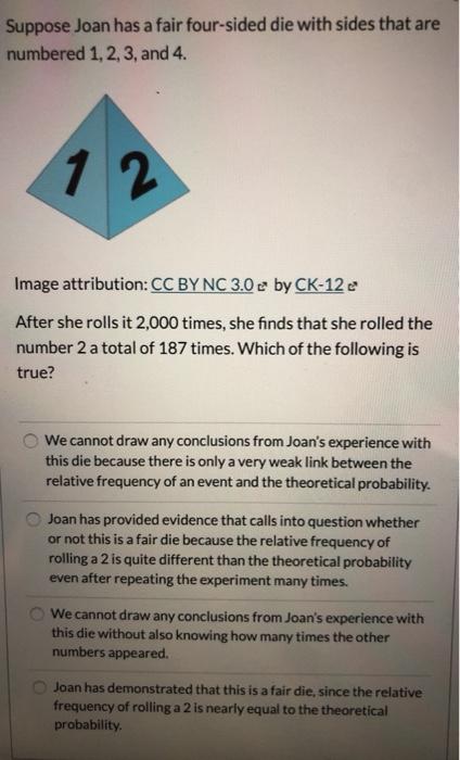 Solved Suppose Joan has a fair four-sided die with sides | Chegg.com