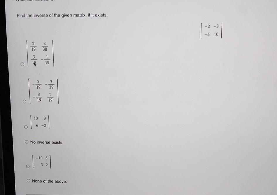 Solved Find the inverse of the given matrix, if it exists. | Chegg.com