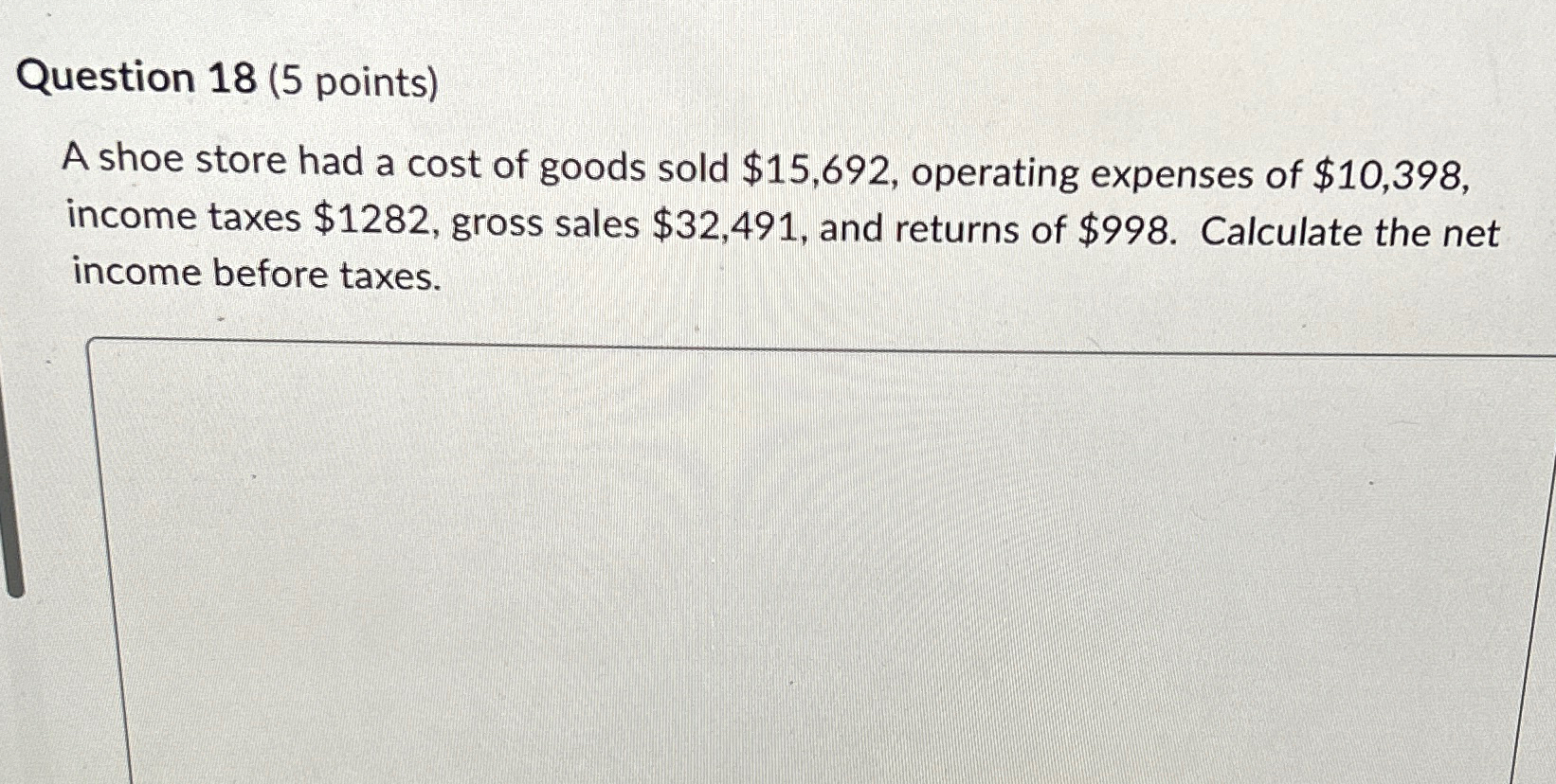 Solved Question 18 (5 ﻿points)A shoe store had a cost of | Chegg.com