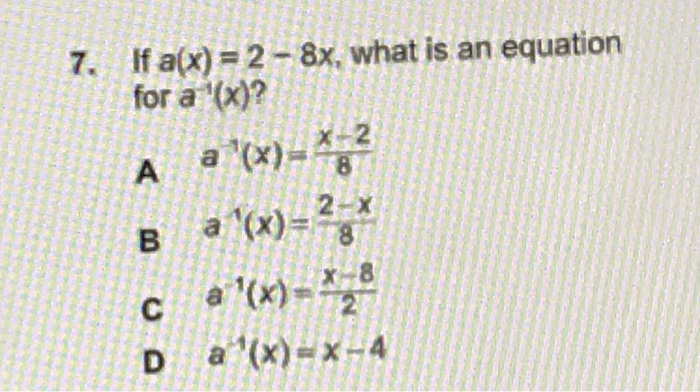 Solved - All SSV 7. If a(x) = 2 - 8x, what is an equation | Chegg.com
