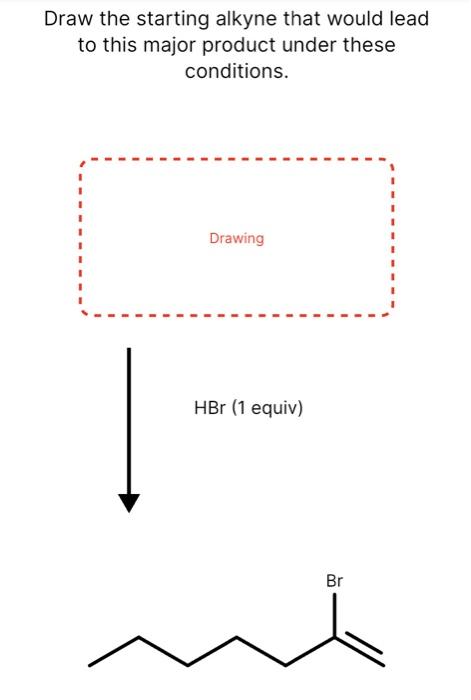 Solved Br Br Draw the starting alkyne that would lead to | Chegg.com