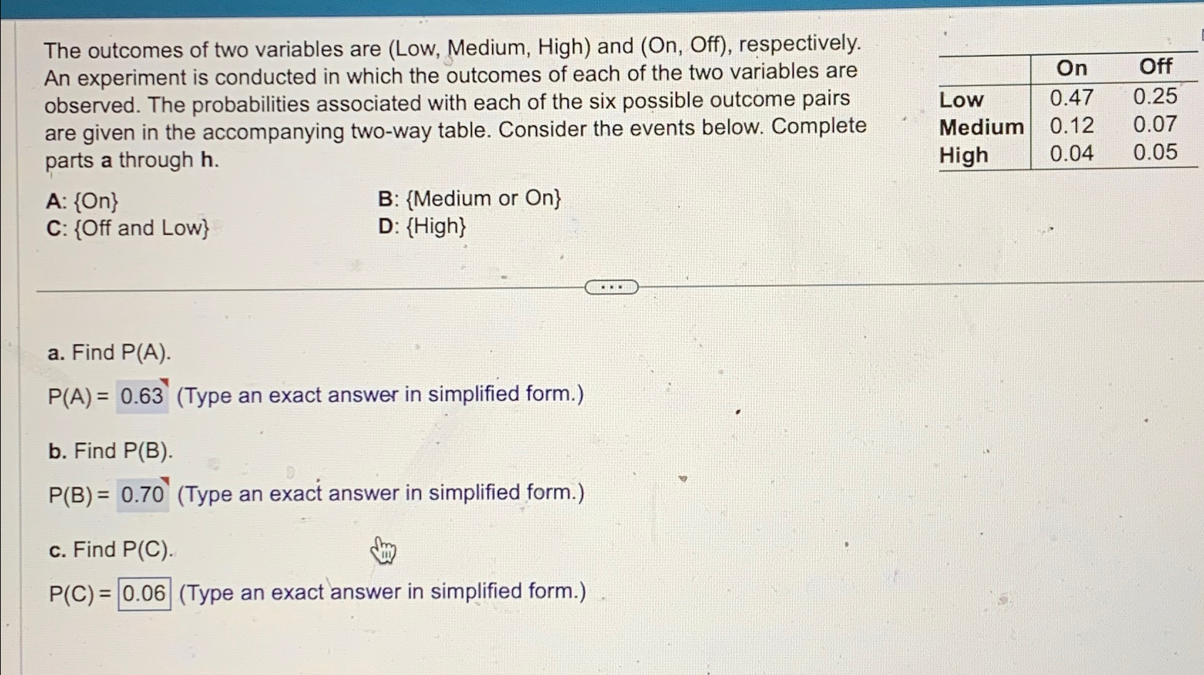Solved The outcomes of two variables are (Low, ﻿Medium, | Chegg.com