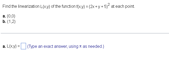 Solved Find the linearization L(x,y) ﻿of the function | Chegg.com