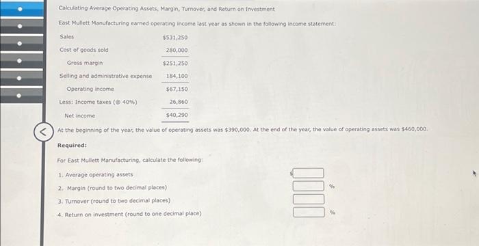 Solved Calculating Average Operating Assets, Margin, | Chegg.com