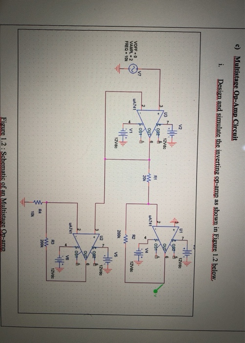 c) Multistage Op-Amp Circuit i. Design and simulate | Chegg.com