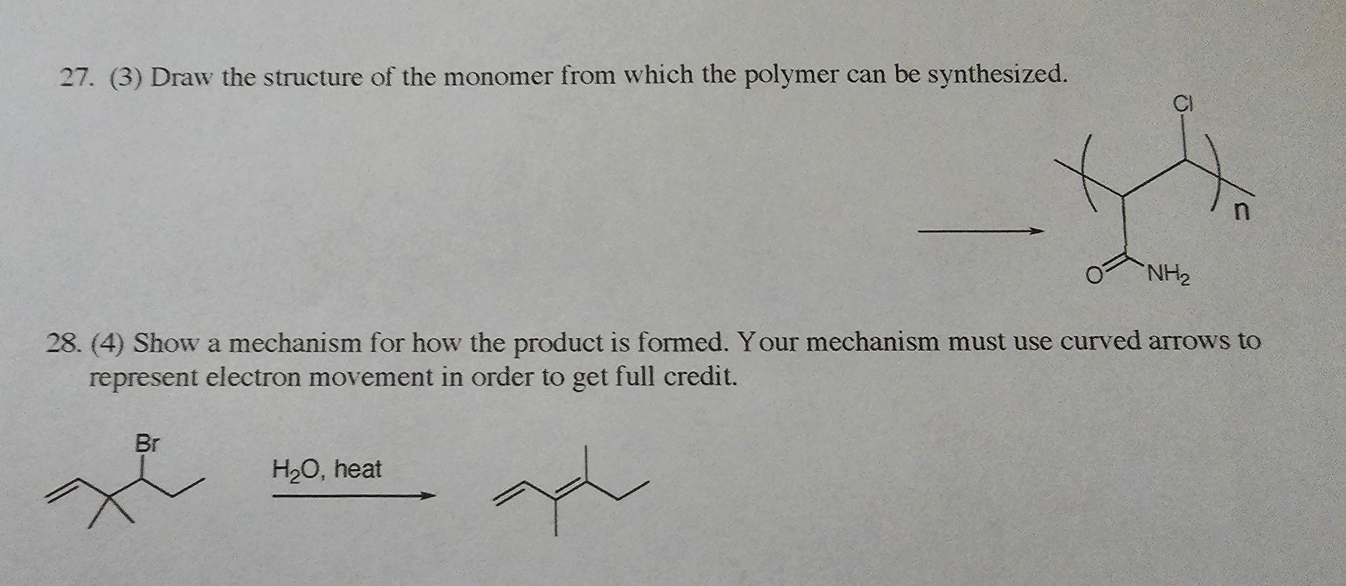 Solved 27. (3) Draw the structure of the monomer from which | Chegg.com
