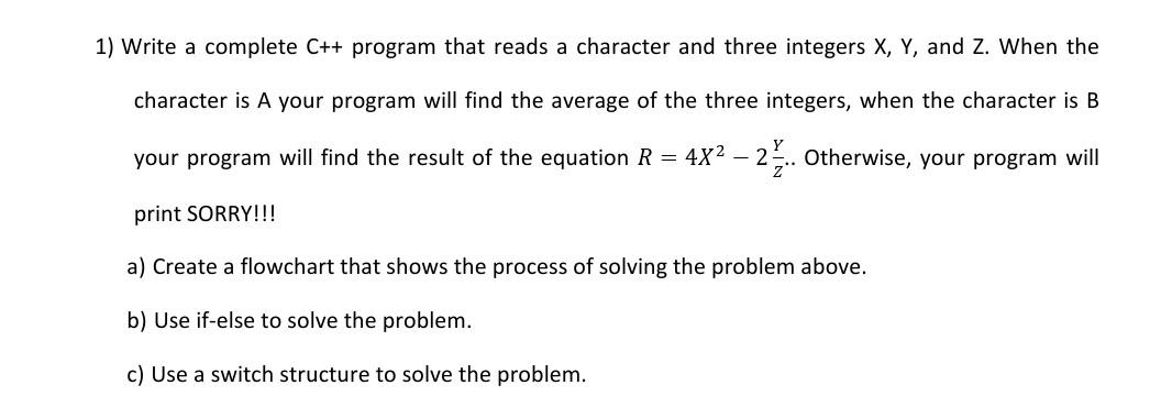 Solved character is A your program will find the average of | Chegg.com