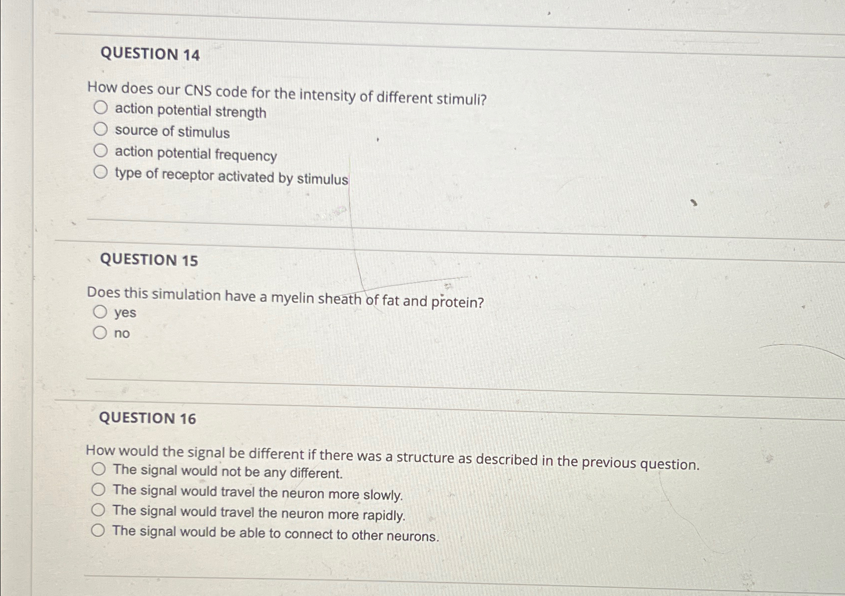 QUESTION 14How does our CNS code for the intensity of | Chegg.com