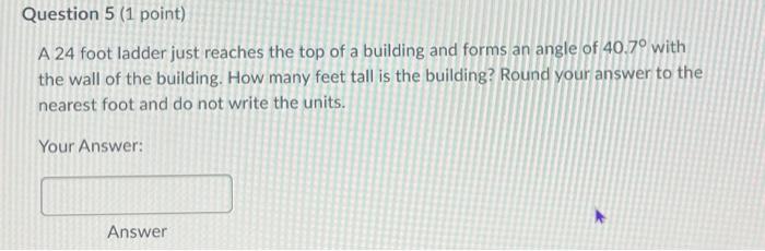 Solved A 24 foot ladder just reaches the top of a building | Chegg.com