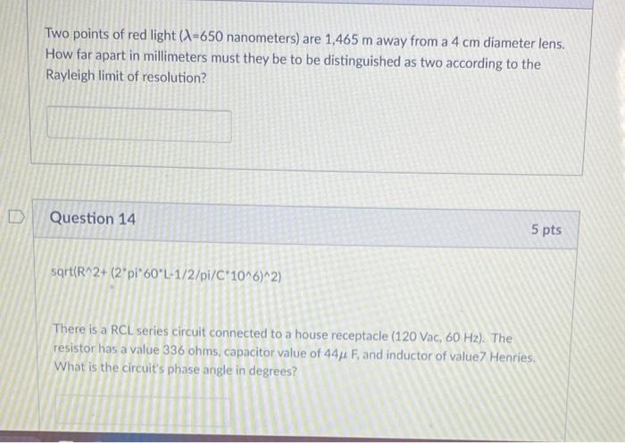 Solved Two points of red light ( λ=650 nanometers ) are | Chegg.com