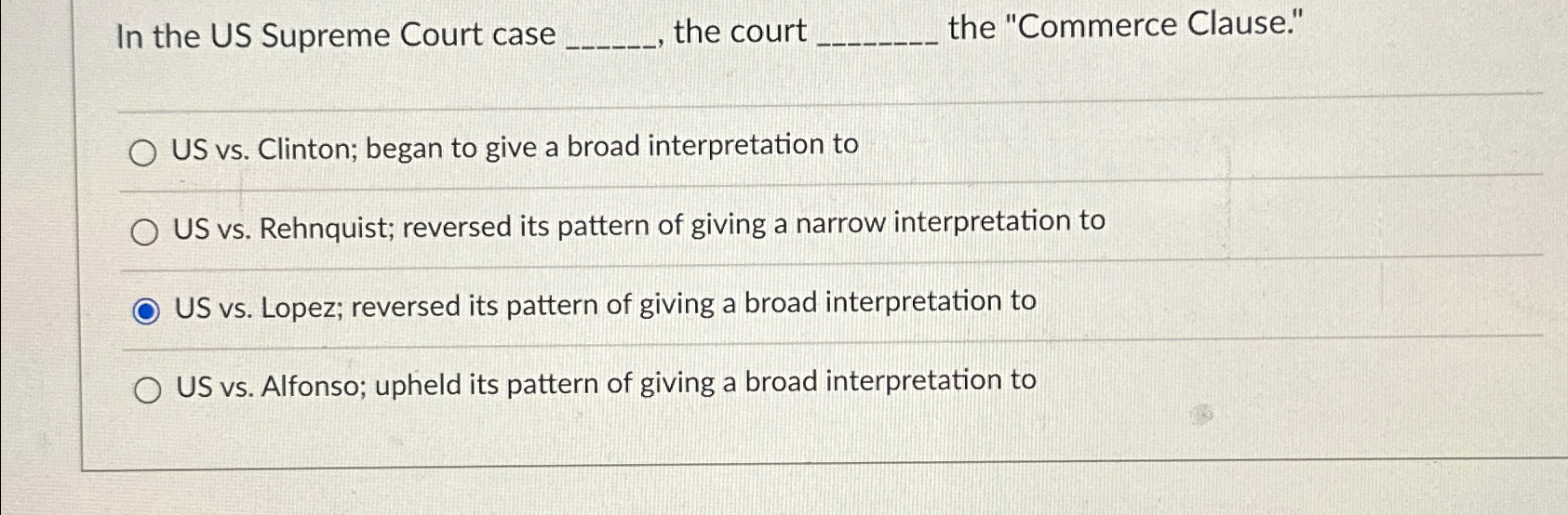 Solved In the US Supreme Court case the court the "Commerce | Chegg.com
