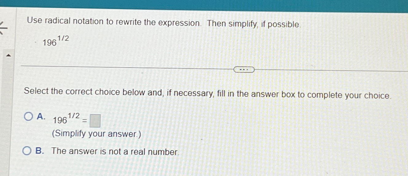 Solved Use radical notation to rewrite the expression. Then | Chegg.com