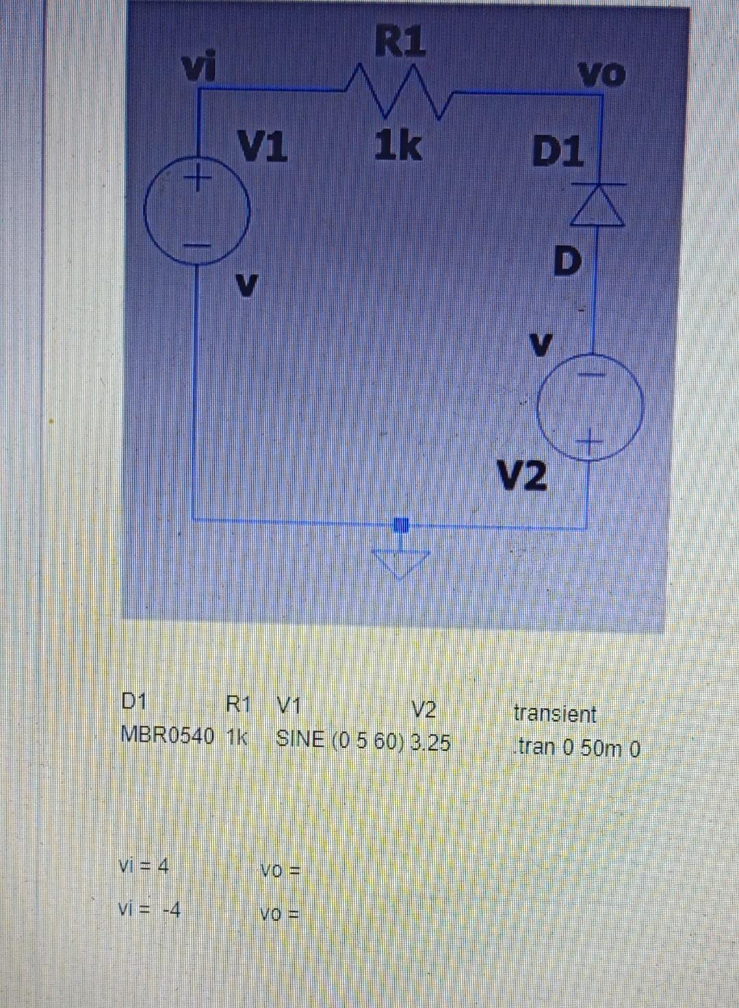 Solved D1 R1 V1 V2 transient MBR0540 1k SINE (0 5 | Chegg.com