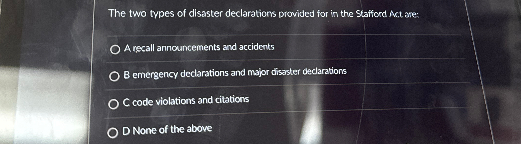 Solved The two types of disaster declarations provided for | Chegg.com