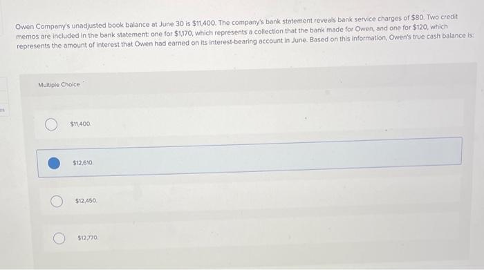 Solved Owen Company's unadjusted book balance at June 30 is | Chegg.com