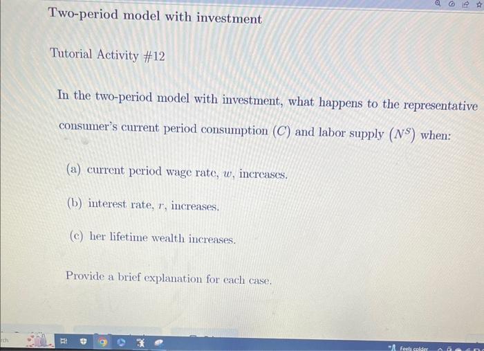 Solved Two-period model with investment Tutorial Activity | Chegg.com