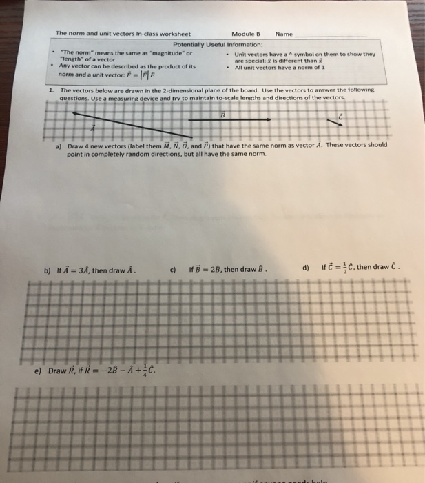 The norm and unit vectors In-class worksheet Module B | Chegg.com