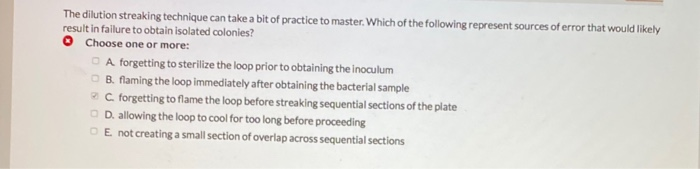 Solved The dilution streaking technique can take a bit of | Chegg.com