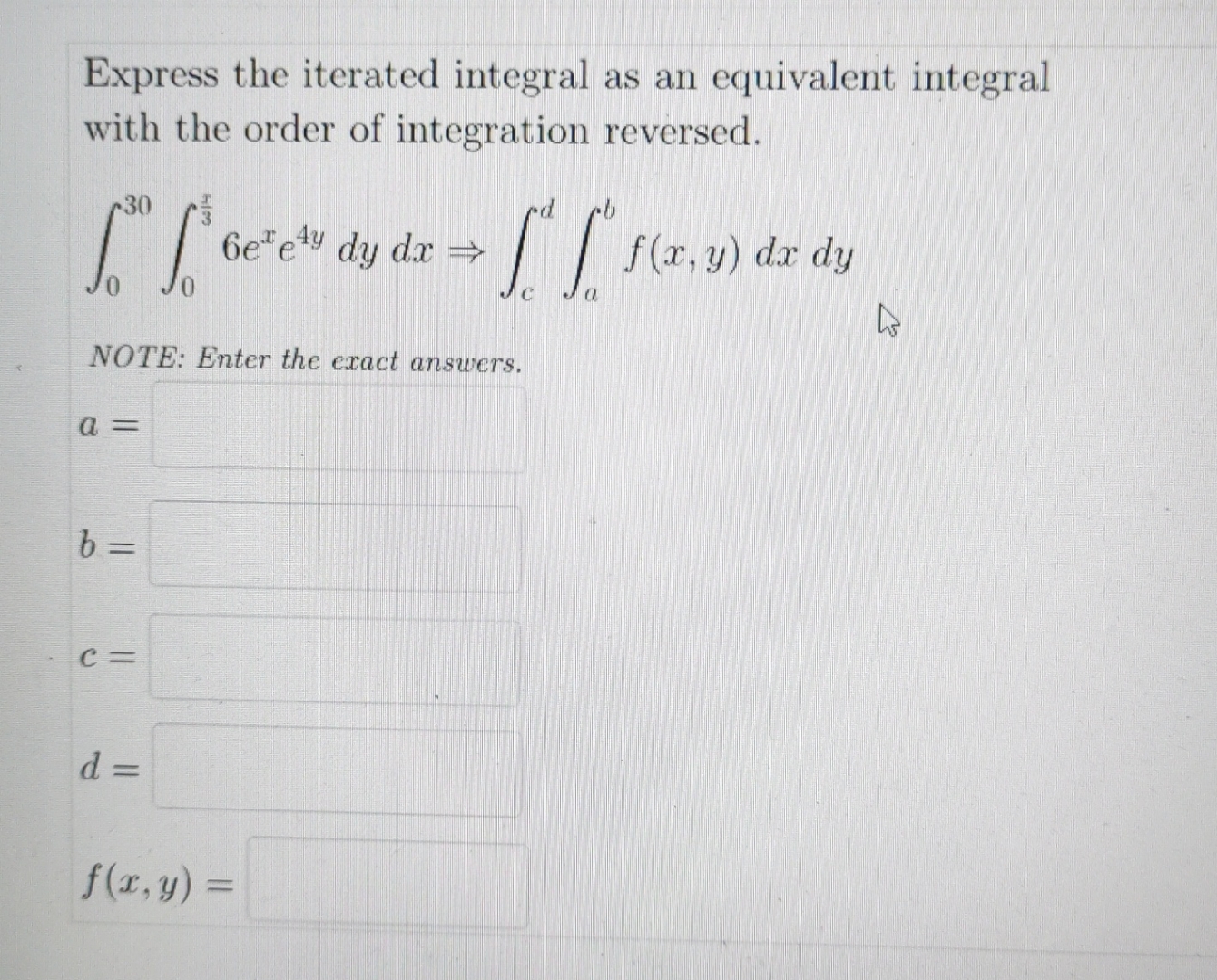 [Solved]: Express the iterated integral as an equivalent int