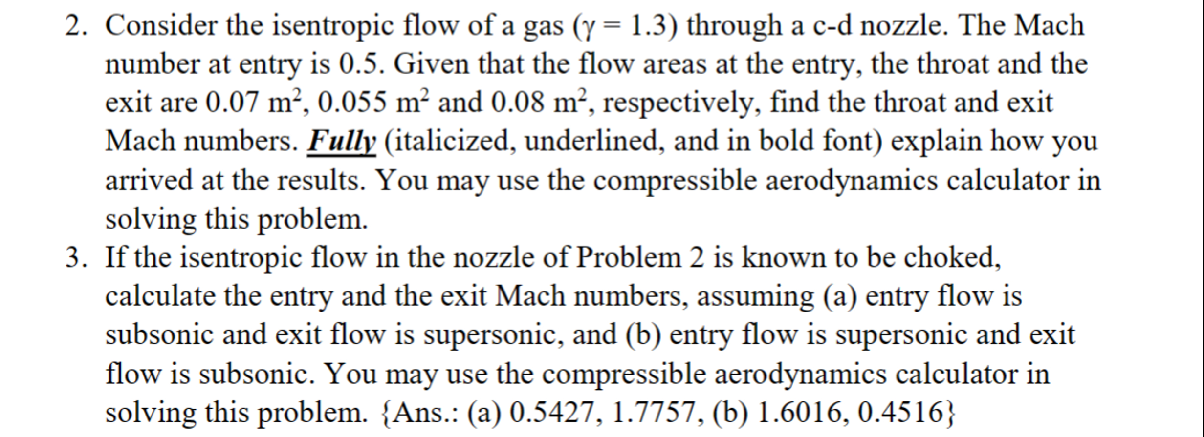 Solved Consider the isentropic flow of a gas (γ=1.3) | Chegg.com