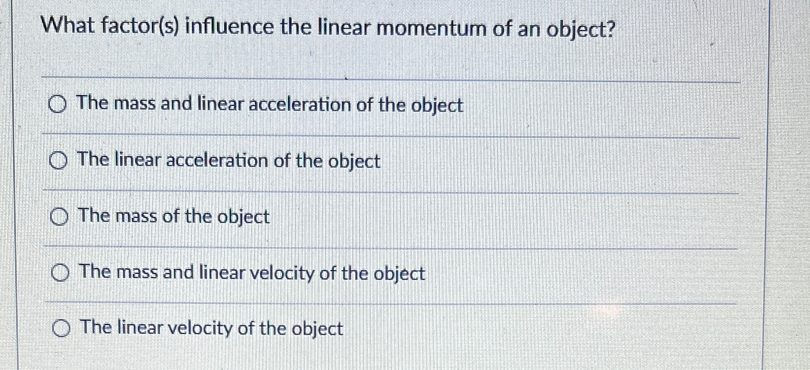 Solved What factor(s) ﻿influence the linear momentum of an | Chegg.com