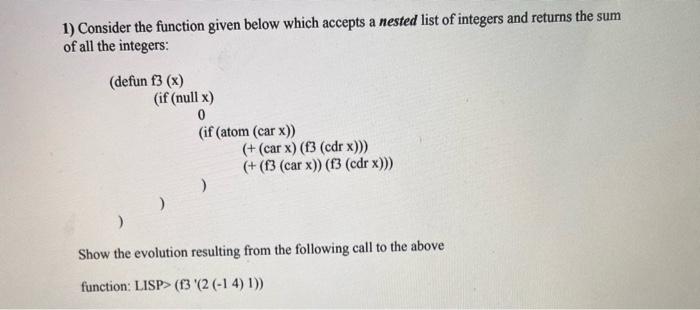 Solved 1) Consider the function given below which accepts a | Chegg.com