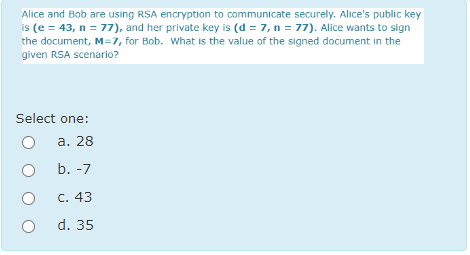 Solved Alice and Bob are using RSA encryption to communicate | Chegg.com