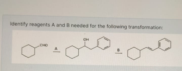 Solved Identify reagents A and B ﻿needed for the following | Chegg.com