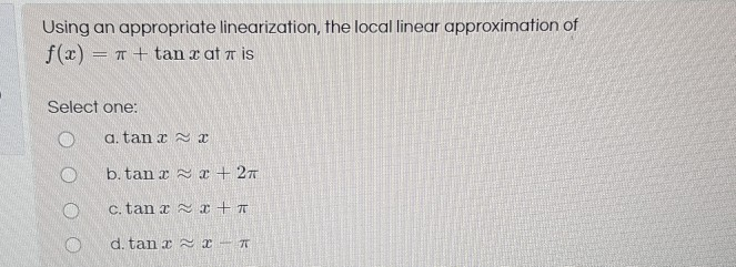 Solved Using an appropriate linearization, the local linear | Chegg.com