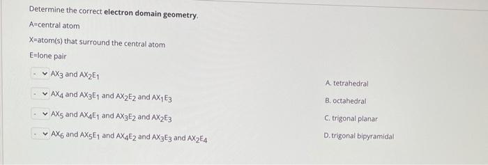 Solved Determine the correct molecular geometry A central | Chegg.com