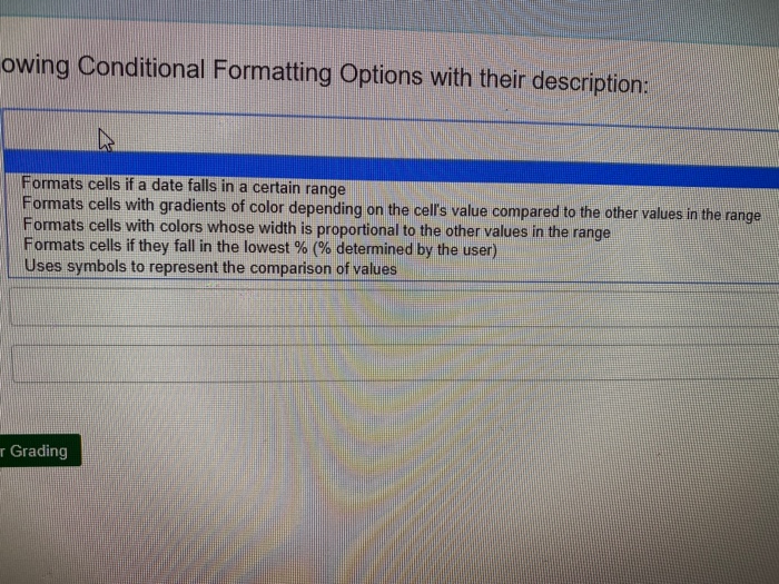 Solved owing Conditional Formatting Options with their | Chegg.com