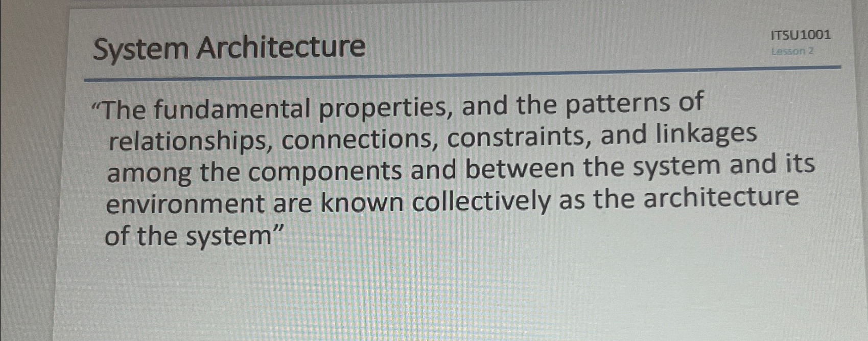 Solved System Architecture"The fundamental properties, and | Chegg.com