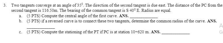 Solved 3. Two tangents converge at an angle of 35∘. The | Chegg.com