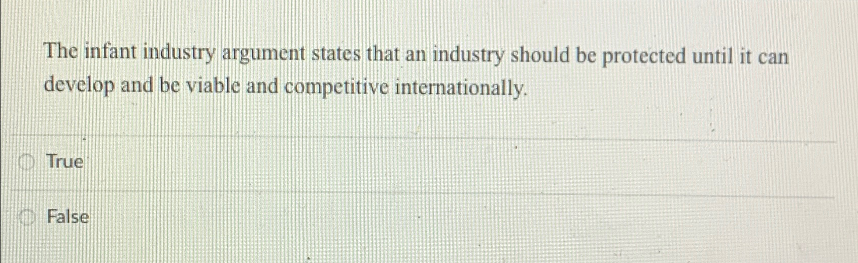 Solved The infant industry argument states that an industry | Chegg.com