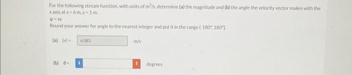 Solved For the following stream functionwith units of m ^ 2 | Chegg.com