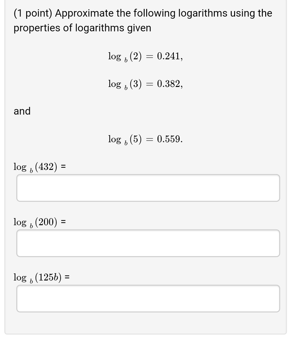 (1 ﻿point) ﻿Approximate the following logarithms | Chegg.com