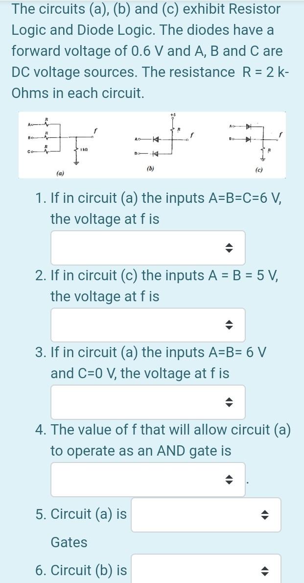 Solved The circuits (a), (b) and (c) exhibit Resistor Logic | Chegg.com