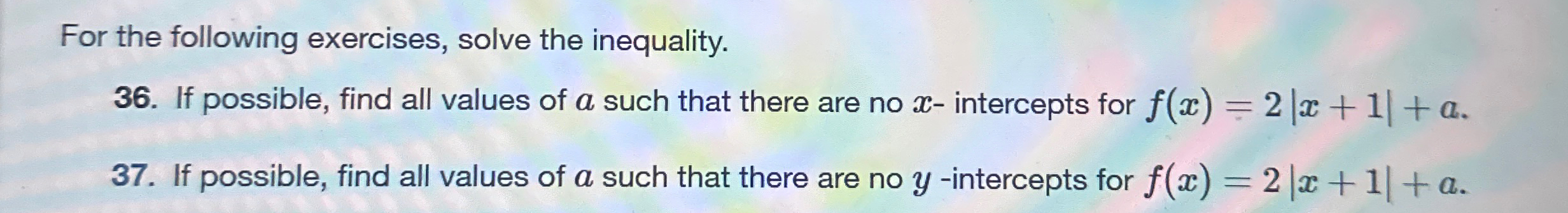 Solved For the following exercises, solve the inequality.36. | Chegg.com