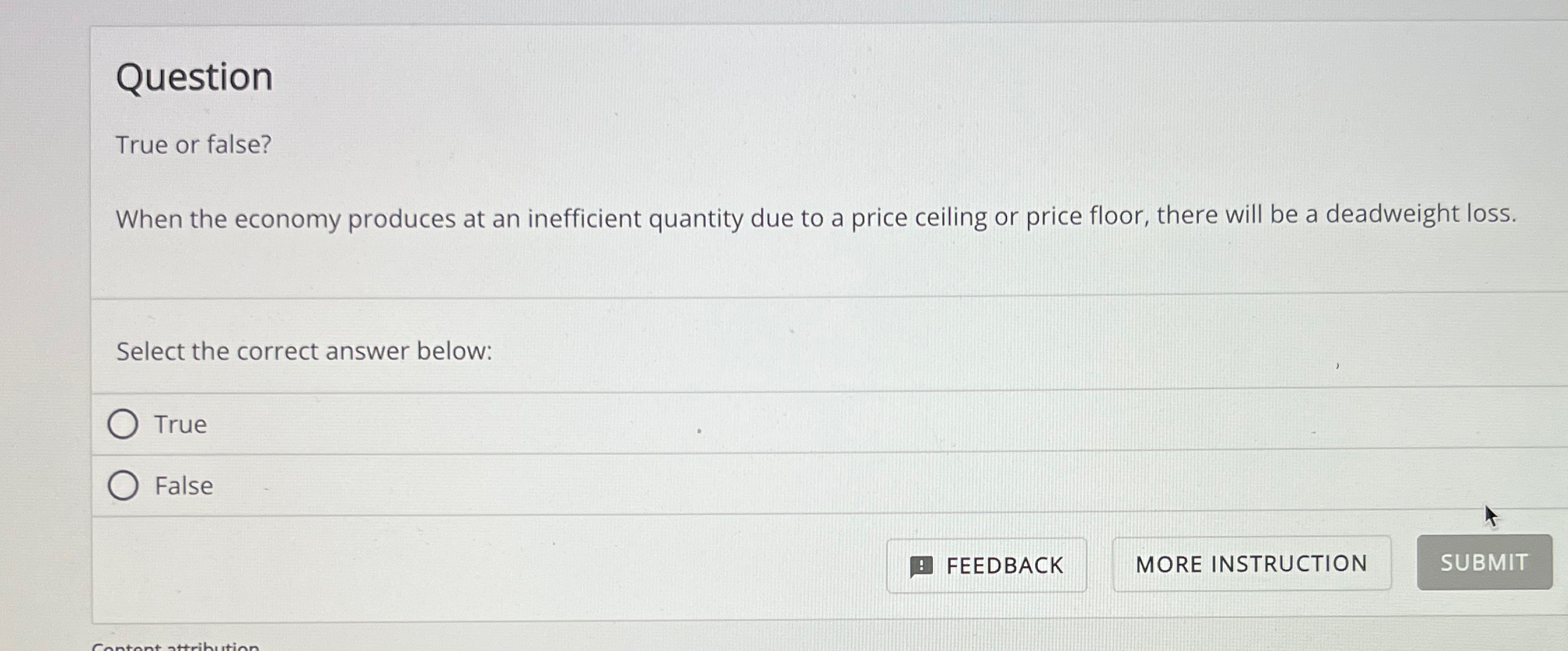 Solved QuestionTrue or false?When the economy produces at an | Chegg.com