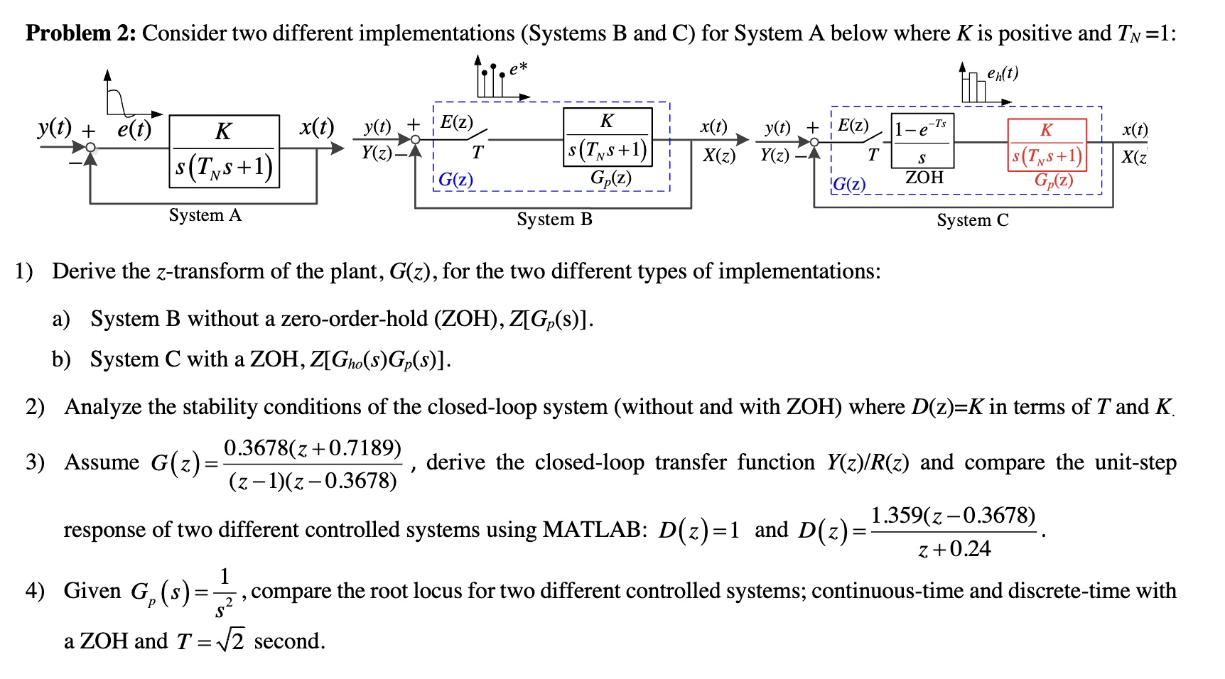 Problem 2: Consider two different implementations | Chegg.com