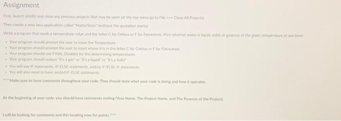 Solved Assignment First, launch IntelliJ and close any | Chegg.com