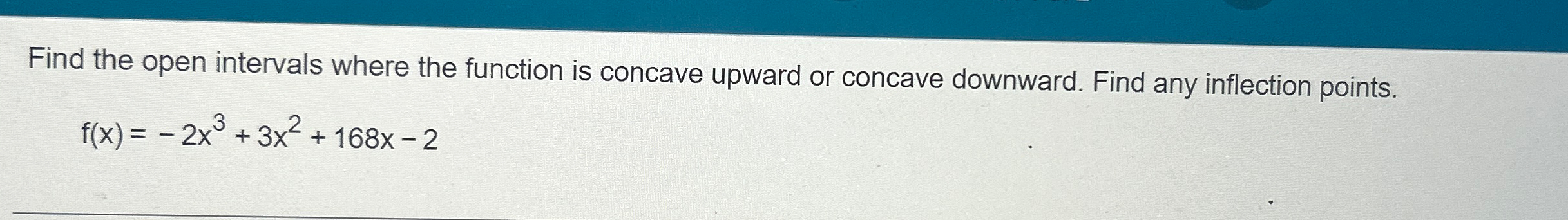 Solved Find the open intervals where the function is concave | Chegg.com
