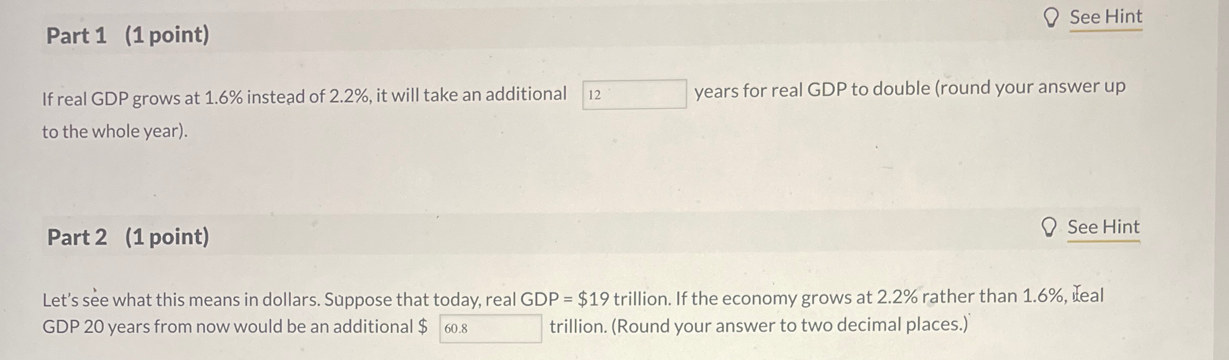 Solved Part 1 (1 ﻿point)See HintIf real GDP grows at 1.6% | Chegg.com